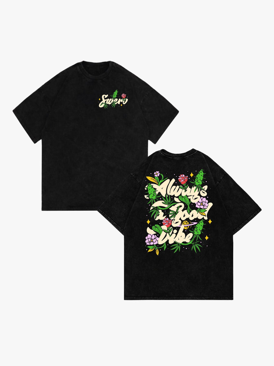 ALWAYS A GOOD VIBE TEE – swrv.us