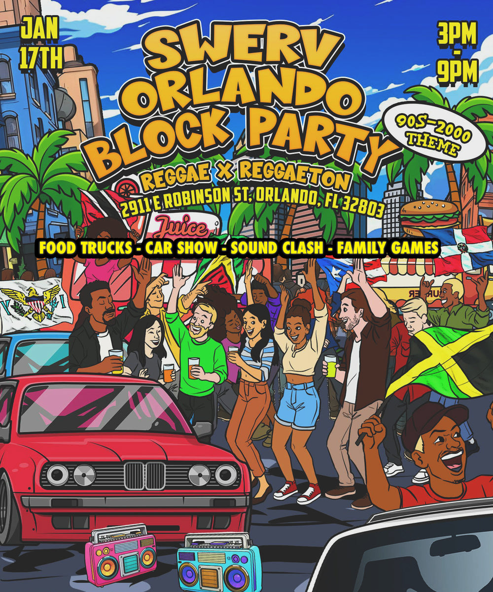 SWERV ORLANDO BLOCK PARTY REGGAE X REGGAETON. JAN 17. ⚡️Start 2026 wit ...